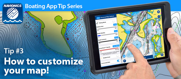 Navionics: Boating App Tip #3- How to customize your map! | OutdoorsFIRST